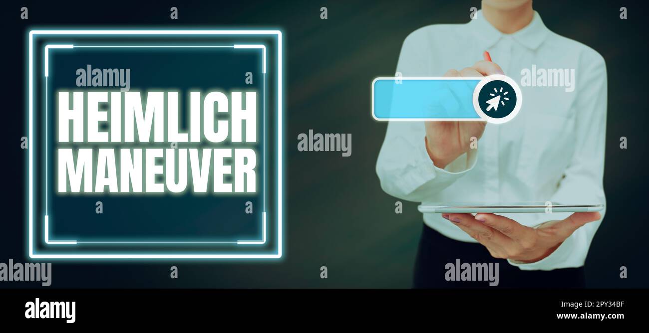 Sign displaying Heimlich Maneuver, Business idea application of upward ...