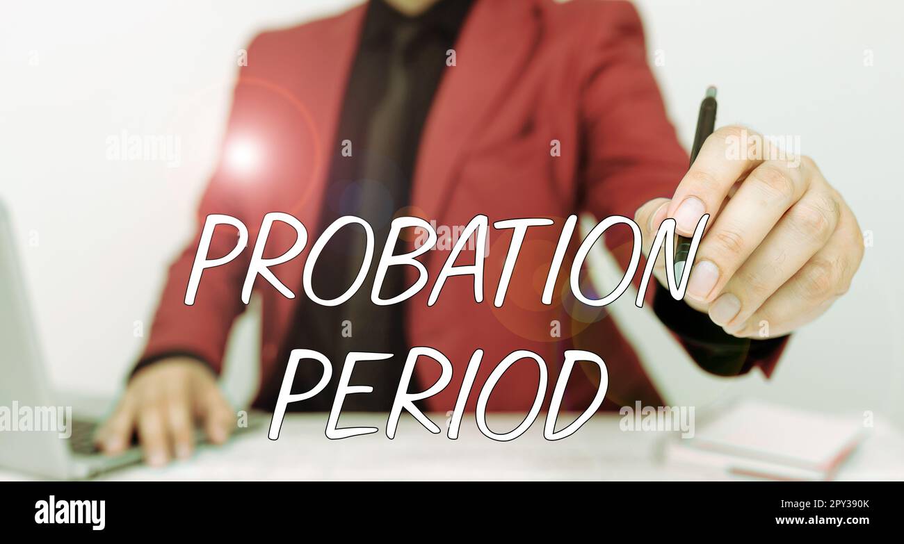 Text caption presenting Probation Period, Concept meaning focused and ...