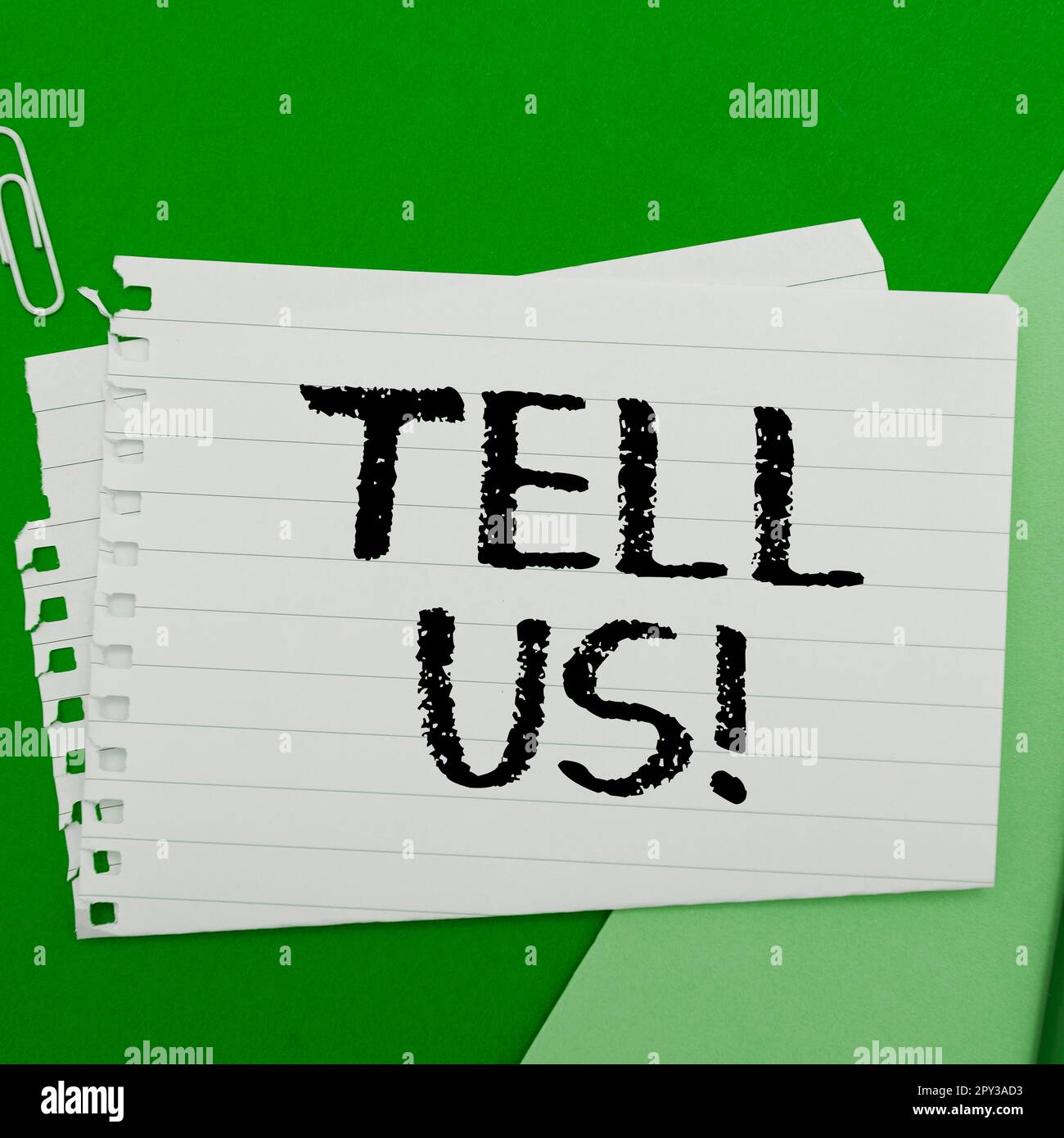 Hand writing sign Tell Us, Conceptual photo communicate information to ...