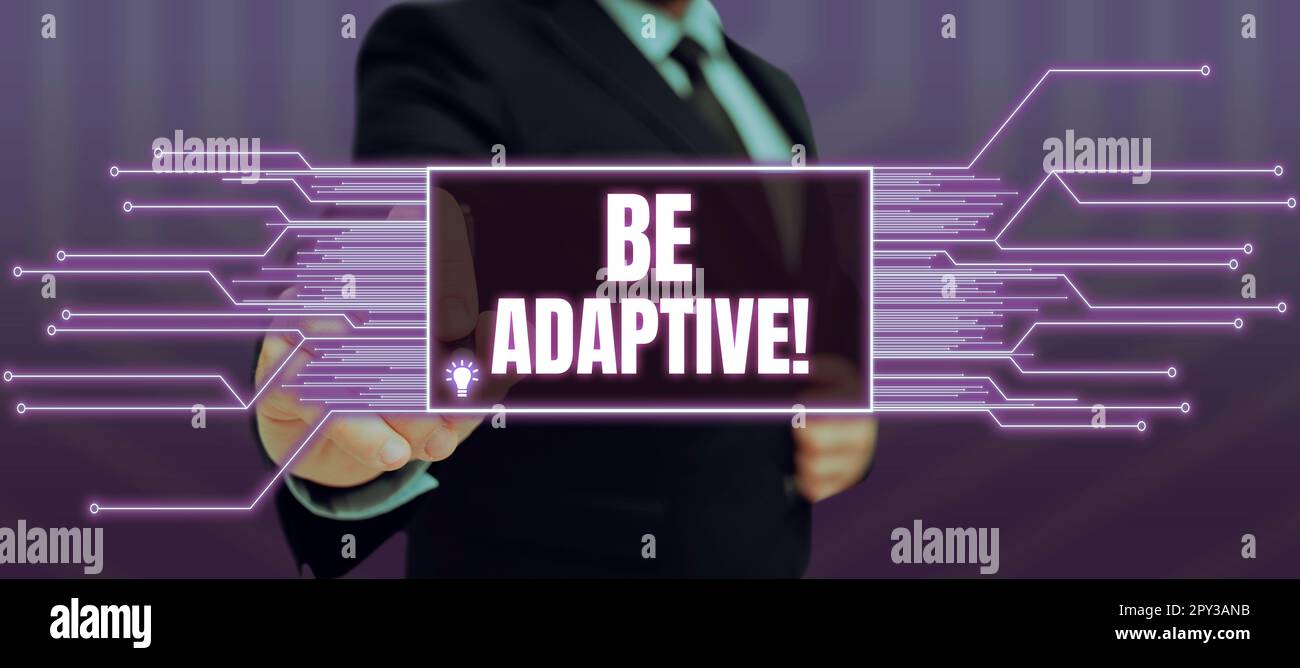 Conceptual display Be Adaptive, Conceptual photo make the difference ...