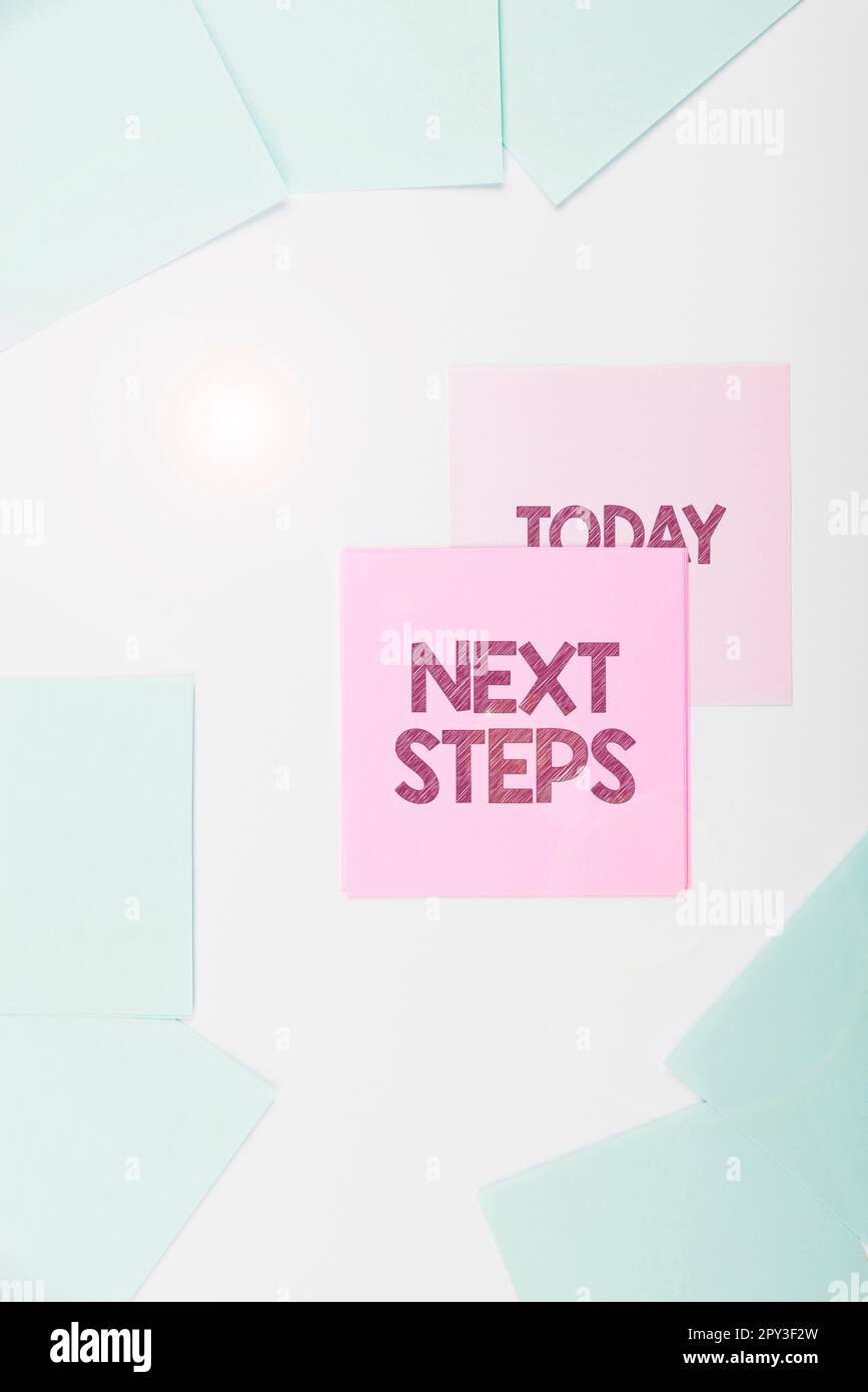 Writing displaying text Next Steps, Word Written on numper of process ...