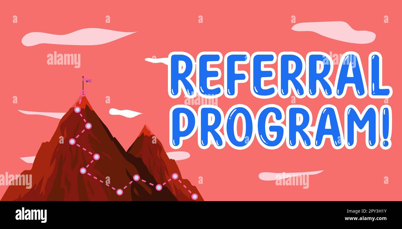 Inspiration showing sign Referral Program, Business idea sending own ...