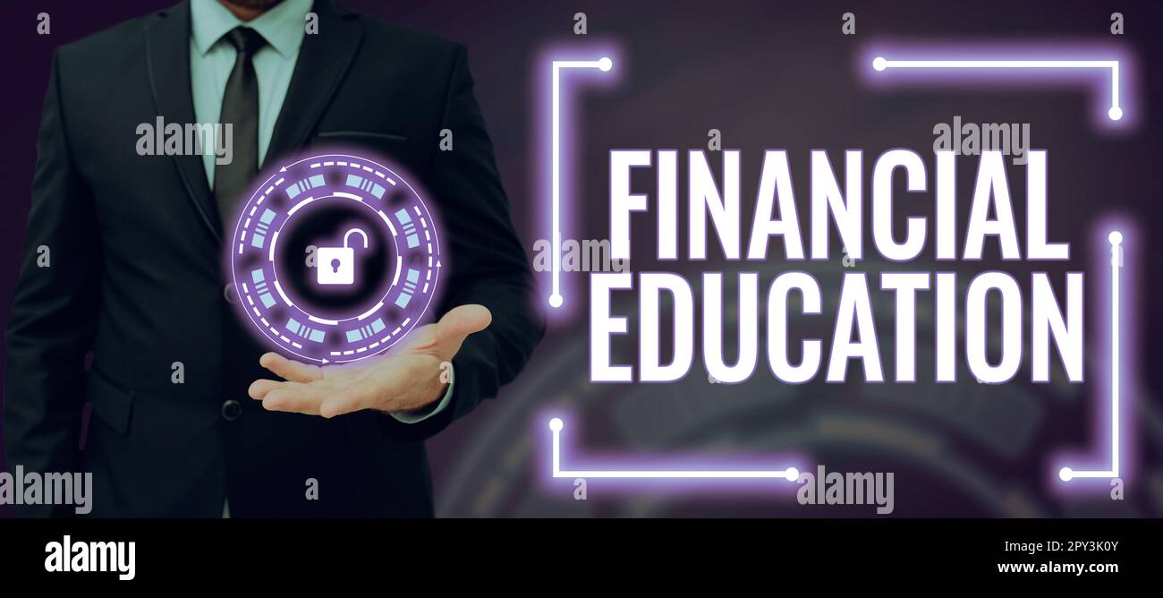 Sign displaying Financial Education, Word Written on Understanding ...