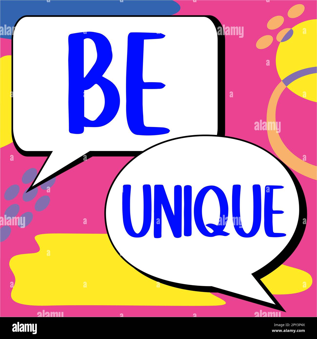 Sign displaying Be Unique, Business overview being the only one of its ...