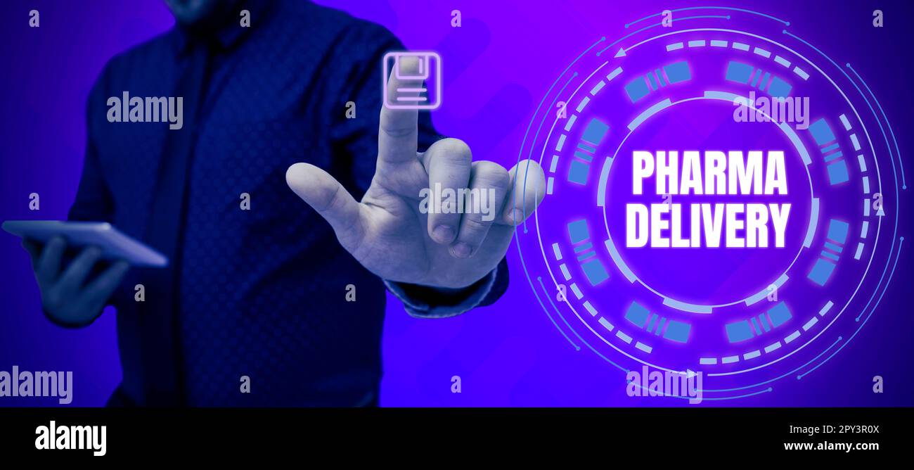 Sign displaying Pharma Delivery, Word Written on getting your ... Sign displaying Pharma Delivery, Word Written on getting your ...