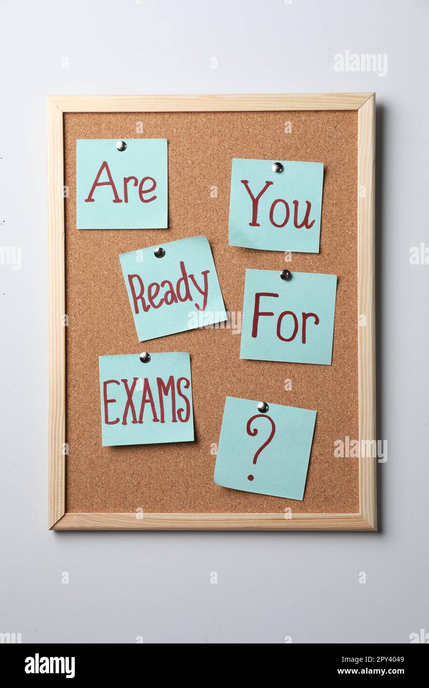 Cork board with question Are You Ready For Exams made of sticky notes ...