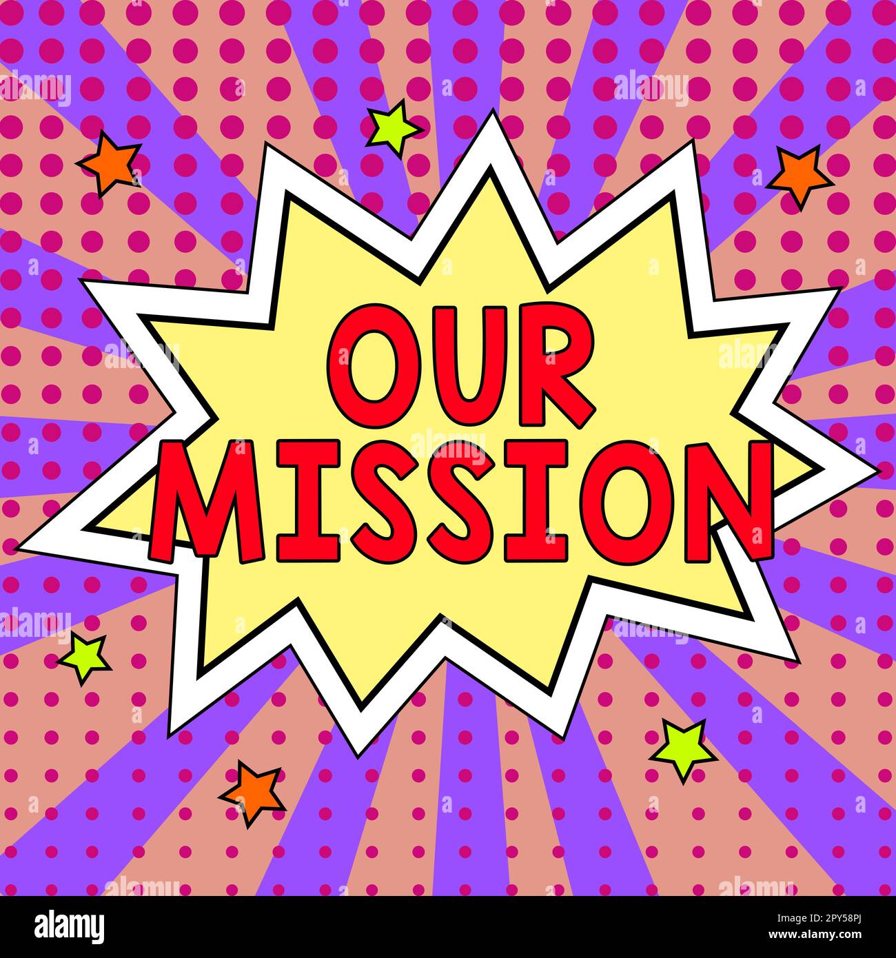 Conceptual caption Our Mission. Business concept tasks or schedule we ...