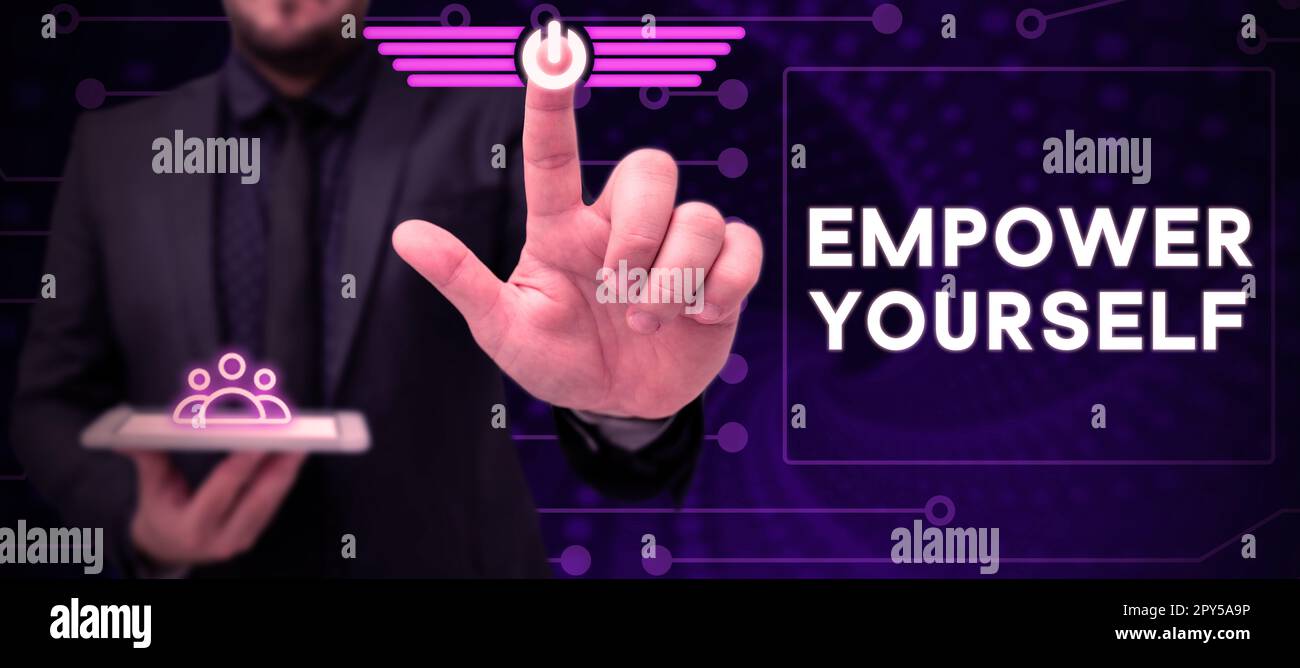 Text caption presenting Empower Yourself. Word for taking control of ...