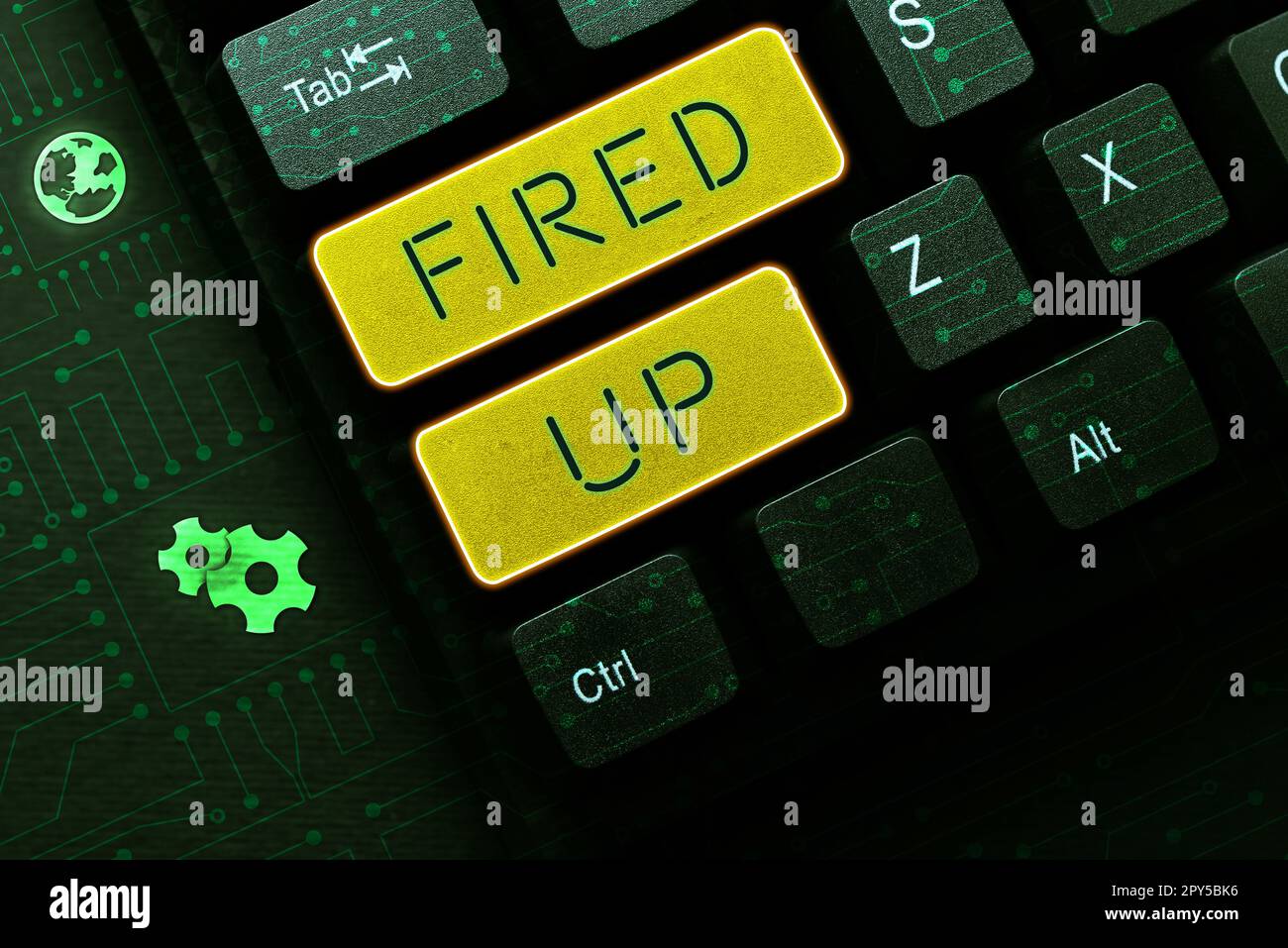 Text sign showing Fired Up. Business showcase means that someone ...