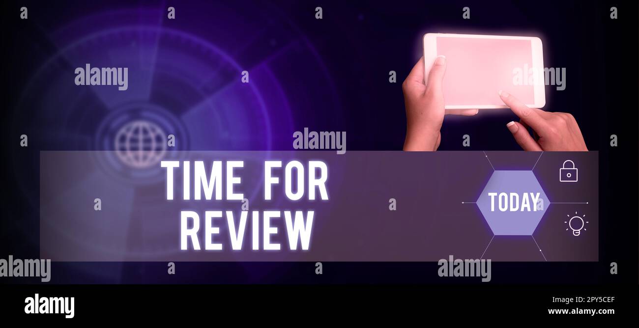 Sign displaying Time For Review. Business idea Evaluation Feedback ...