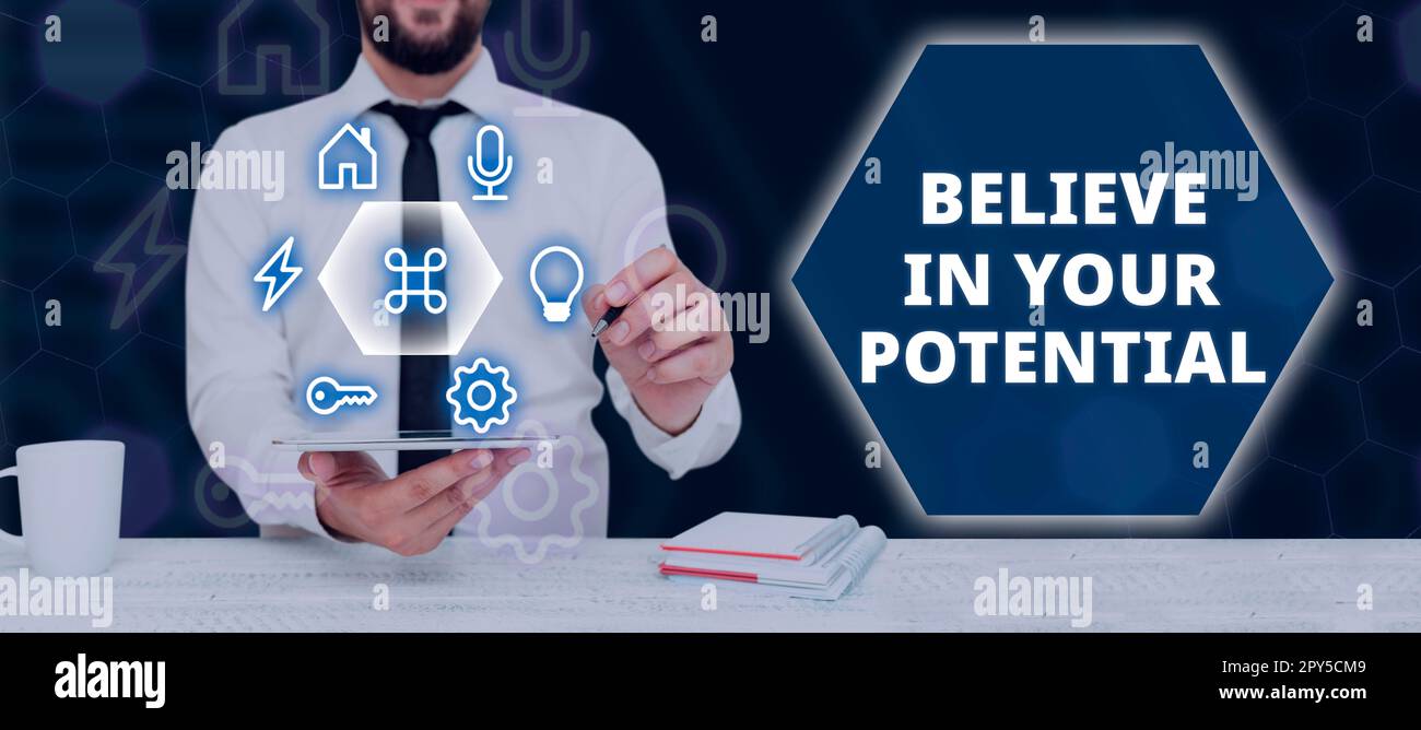 Conceptual caption Believe In Your Potential. Word for Have self ...
