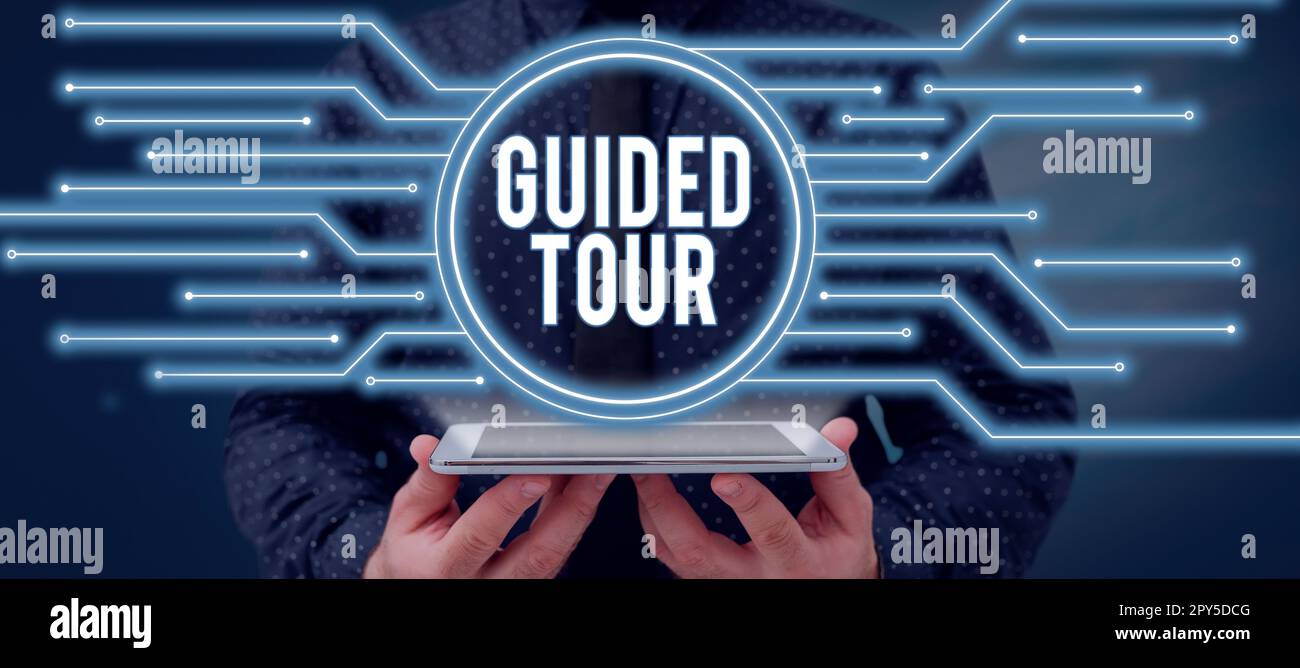Text sign showing Guided Tour. Word for advice or information aimed at ...