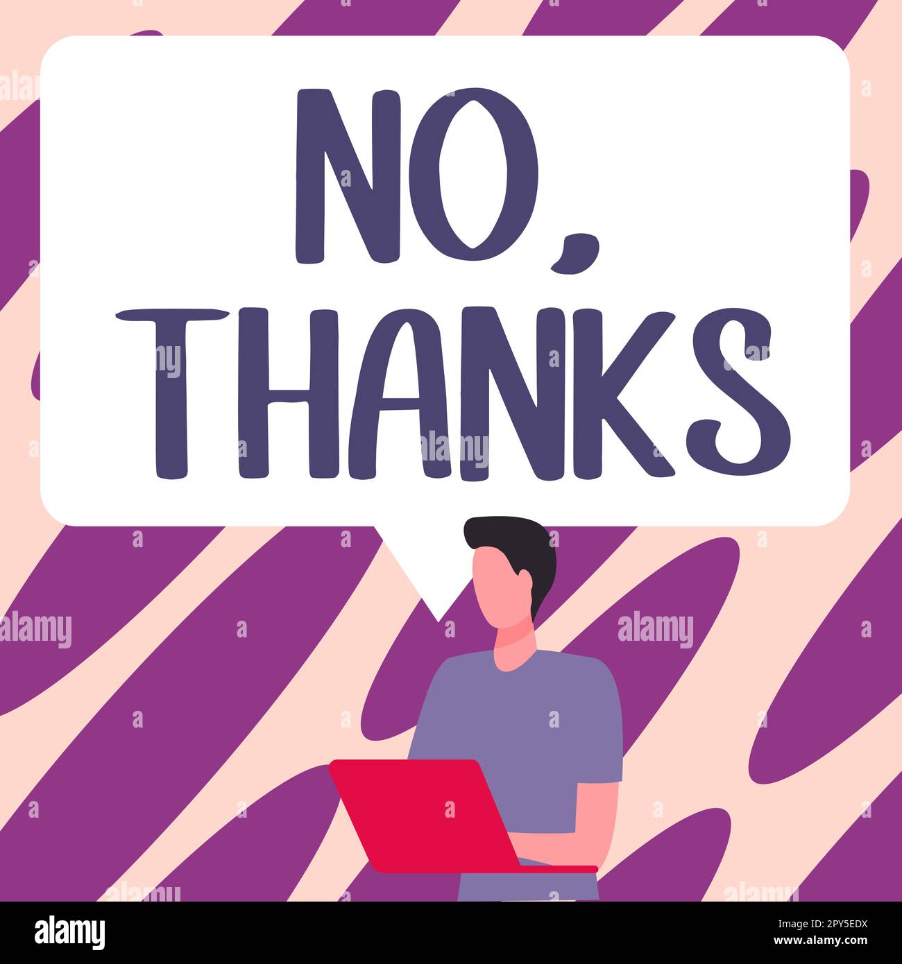 Writing displaying text No, Thanks. Word for Answering question using ...