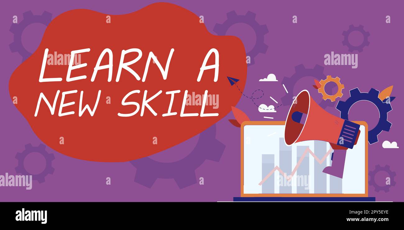 Conceptual caption Learn A New Skill. Word Written on acquisition knowledge through study ...