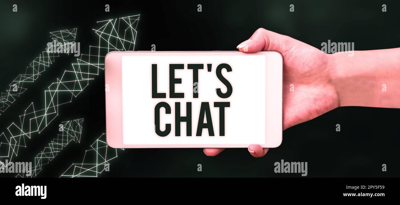 Handwriting text LET'S CHAT. Internet Concept inviting the person to ...