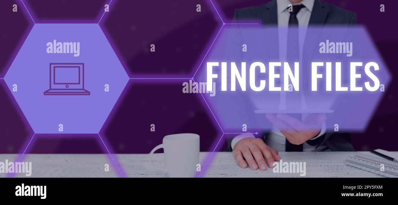 Sign displaying Fincen Files. Word for Transactions in financial assets ...