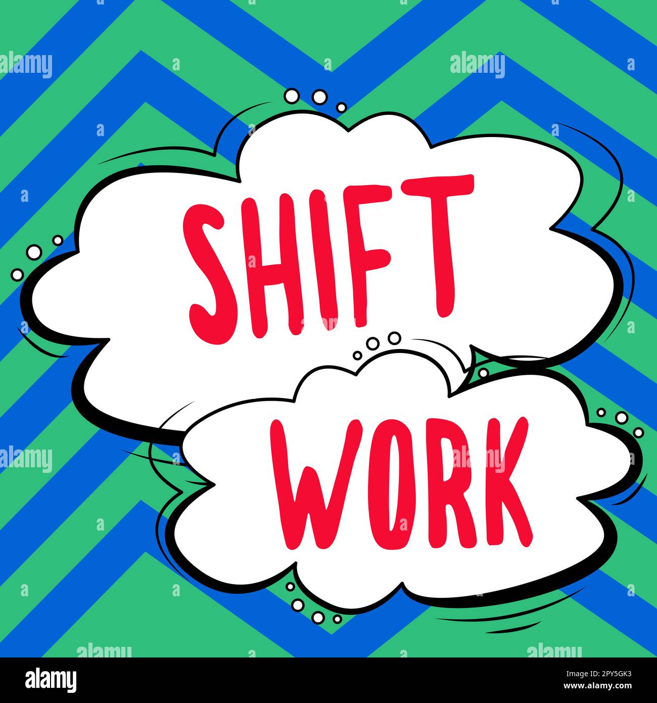Text caption presenting Shift Work. Business overview work comprising ...