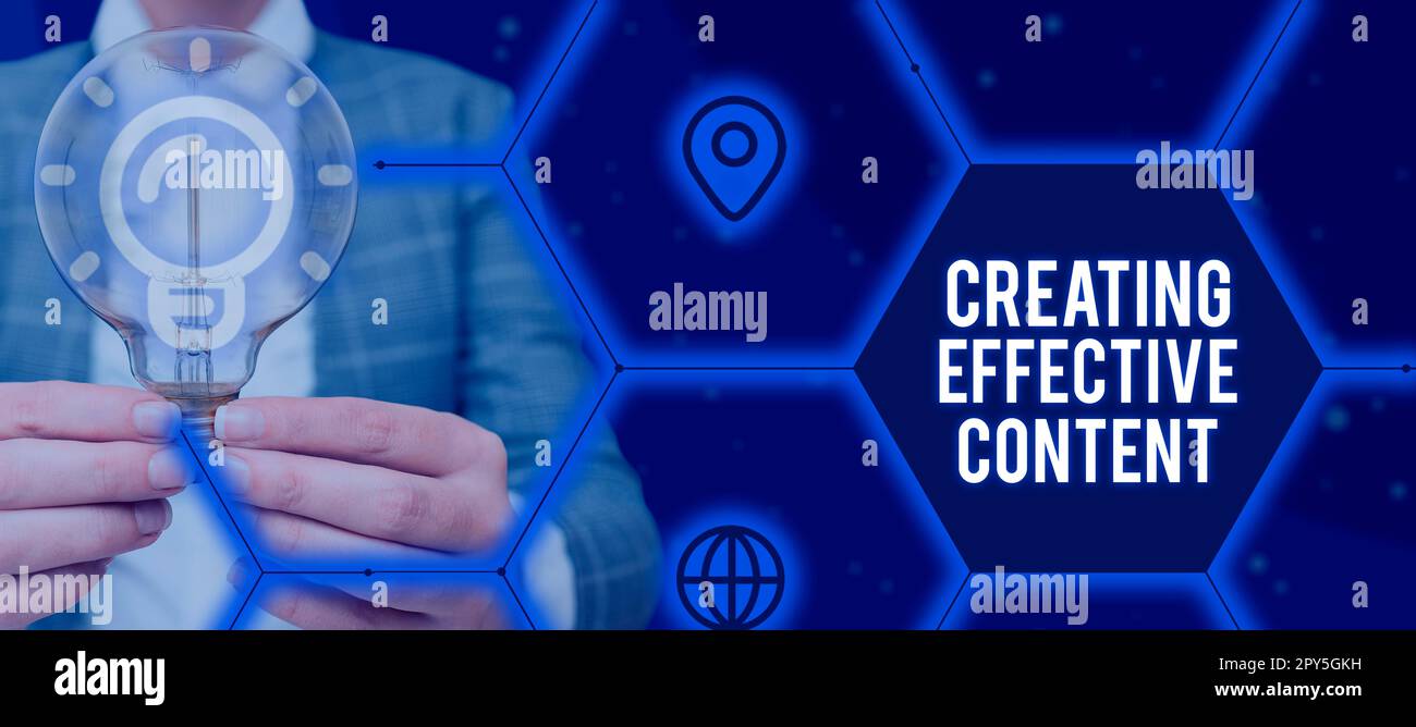 Text sign showing Creating Effective Content. Concept meaning Valuable ...