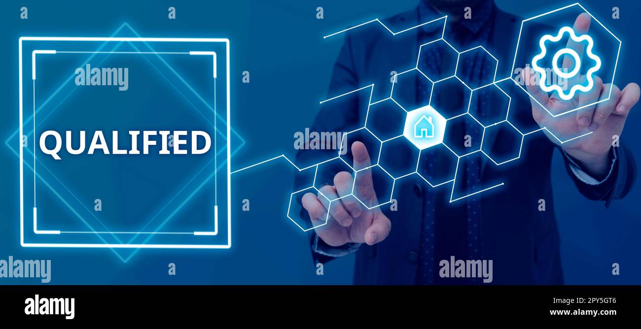 Text showing inspiration Qualified. Business idea Officially trained to ...