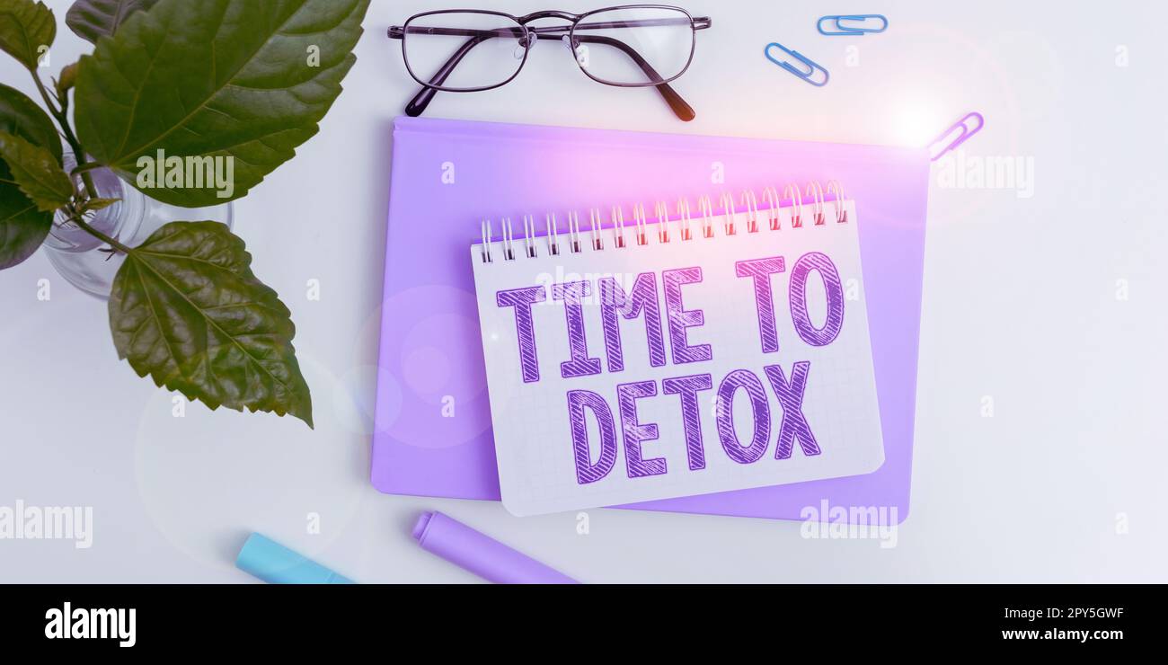Hand writing sign Time To Detox. Word Written on Moment for Diet ...