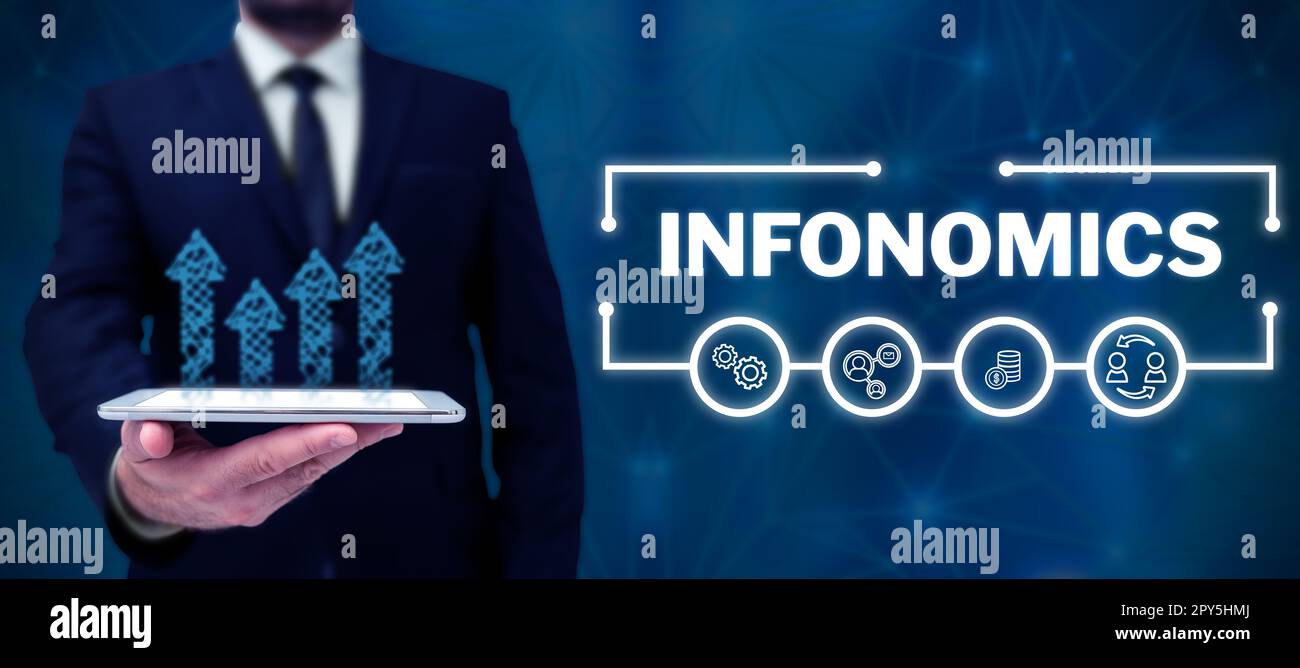 Sign displaying Infonomics. Word Written on visual image used to ...