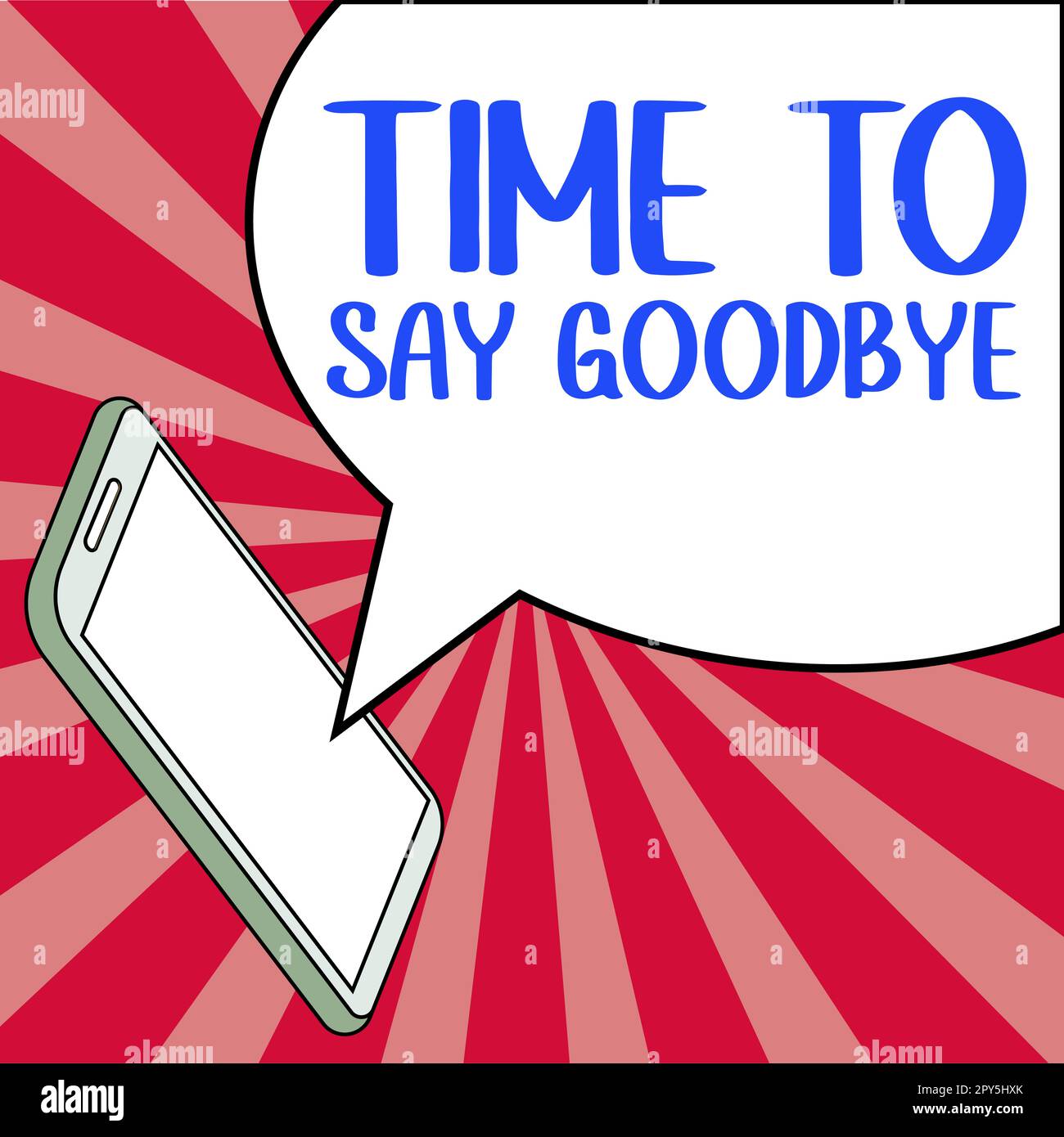 Inspiration showing sign Time To Say Goodbye. Word for Bidding Farewell ...