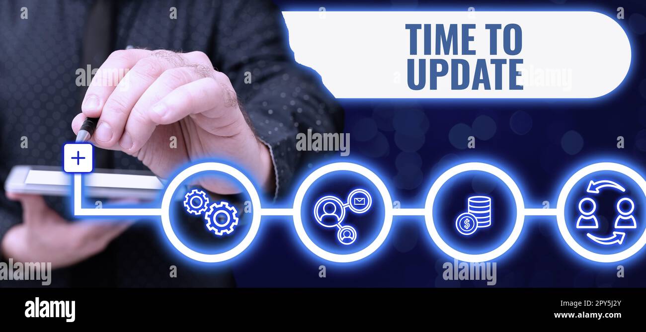 Hand writing sign Time To Update. Internet Concept The latest ...