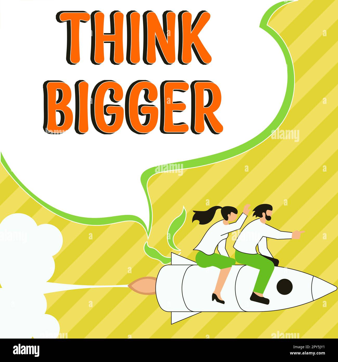 Handwriting text Think Bigger. Business approach being able to dream ...