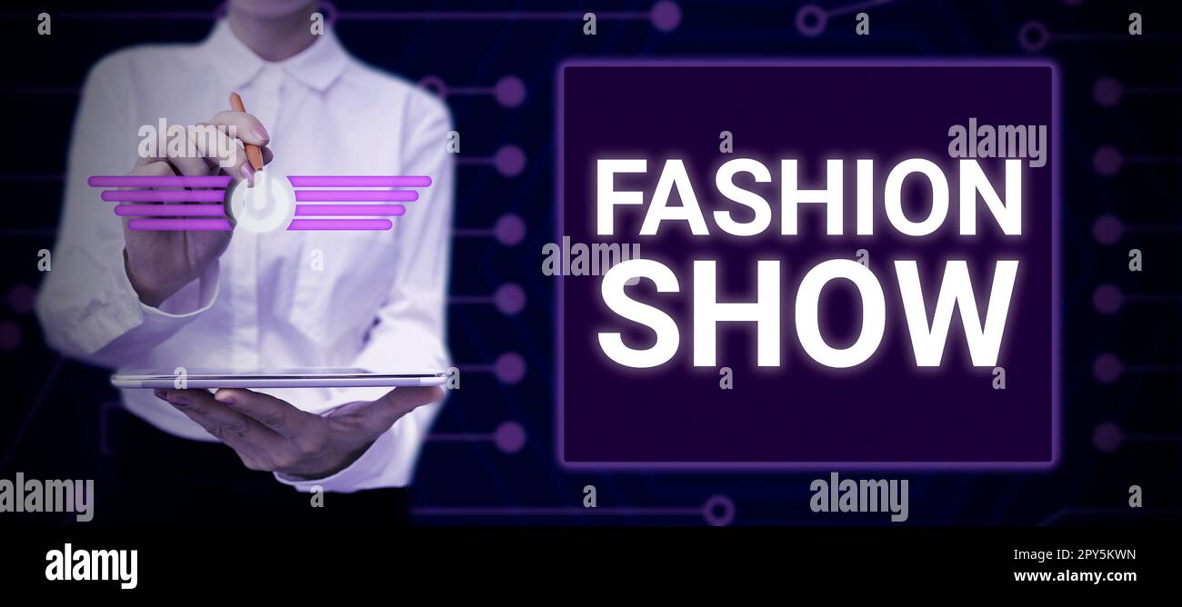 Sign displaying Fashion Show. Business idea exibition that involves ...
