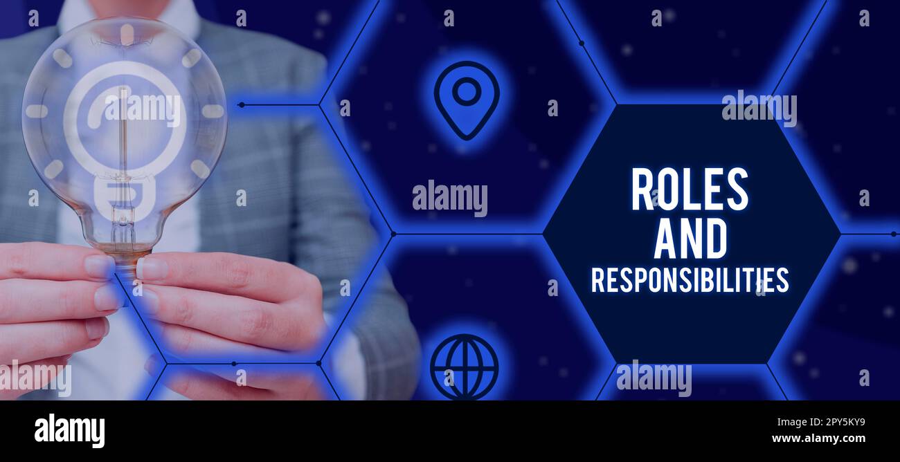 Text sign showing Roles And Responsibilities. Conceptual photo Business ...