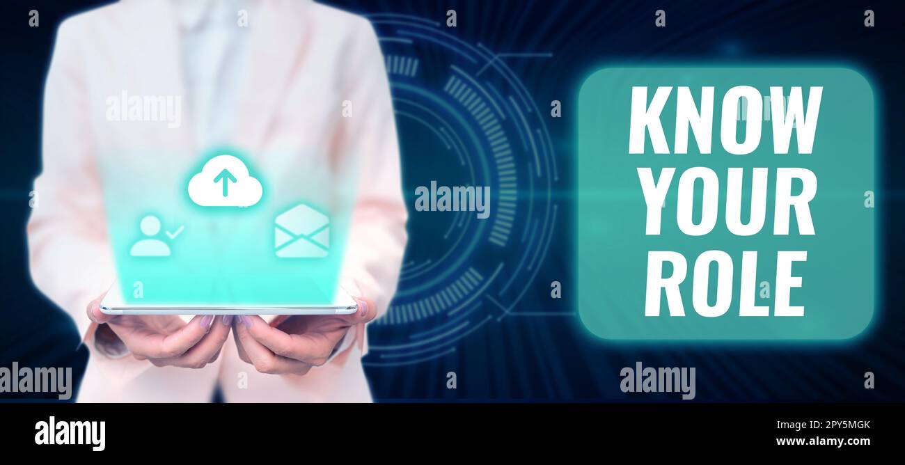 Hand writing sign Know Your Role. Business overview Be clear of one ...