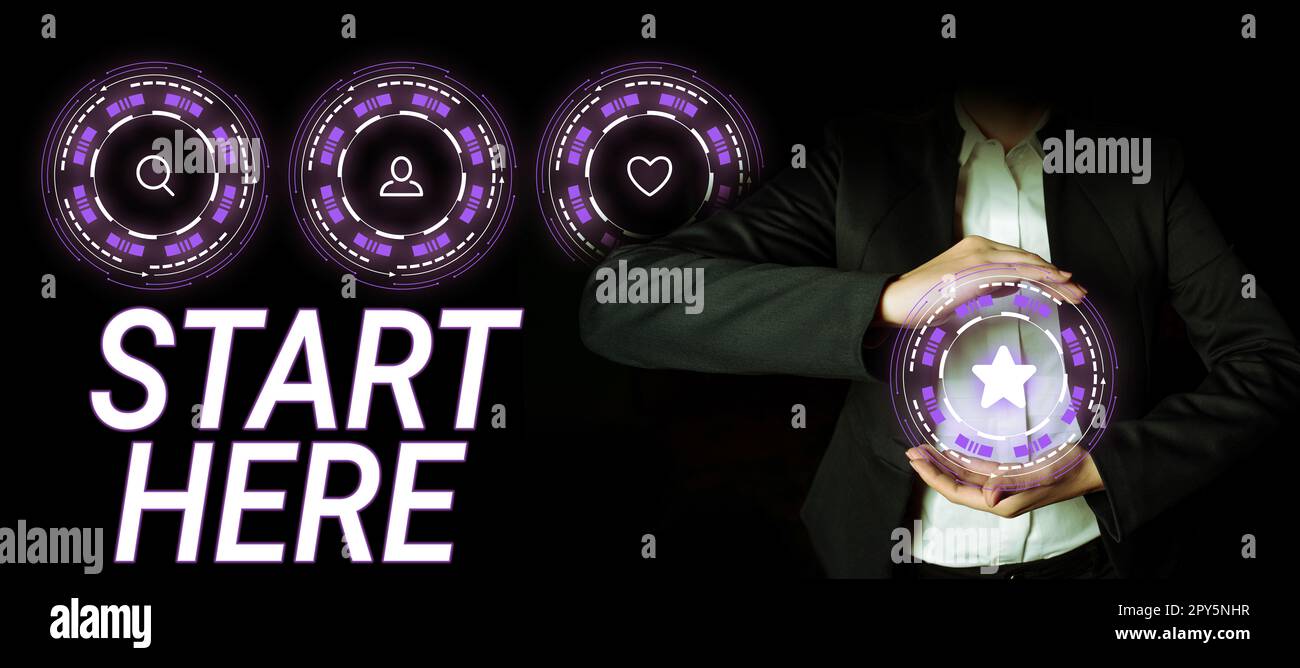 Text showing inspiration Start Here. Business approach telling someone ...