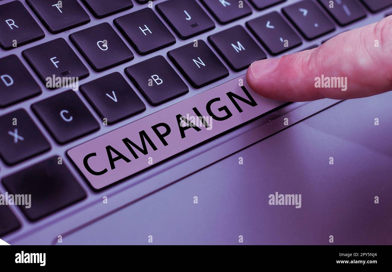 Sign displaying Campaign. Business overview organized course of action ...