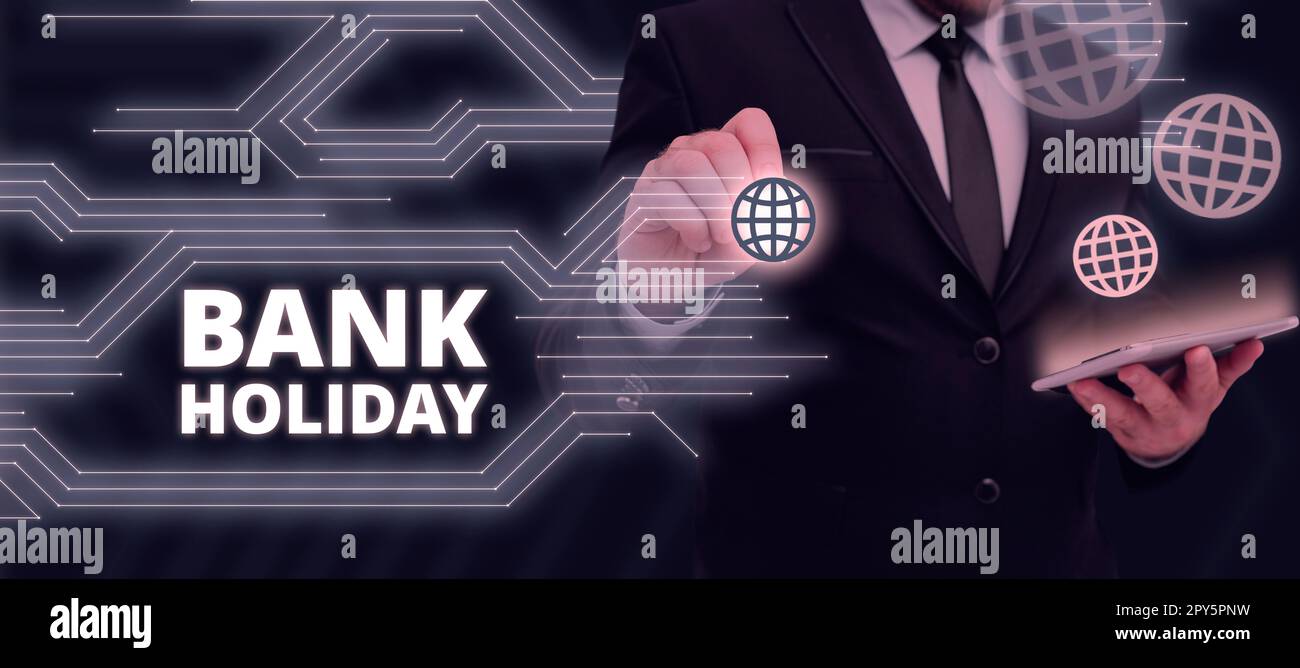 Inspiration showing sign Bank Holiday. Word Written on A day on which ...