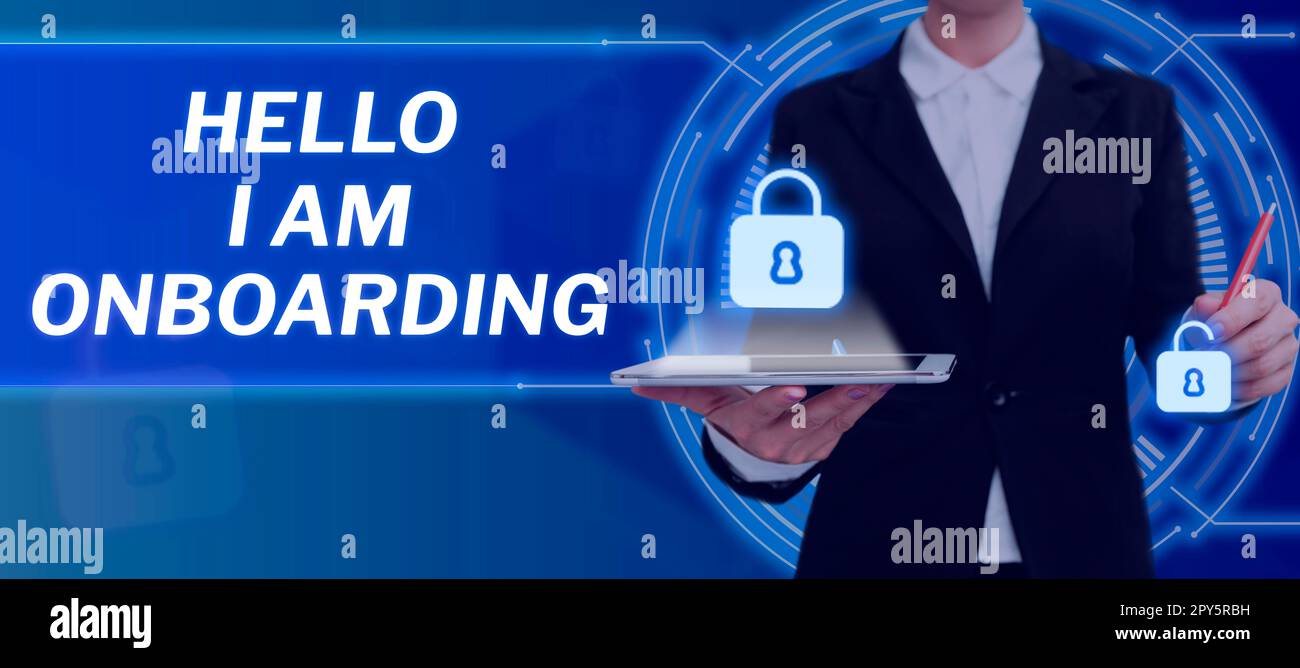 Conceptual display Hello I Am Onboarding. Business idea Action Process of integrating a new ...