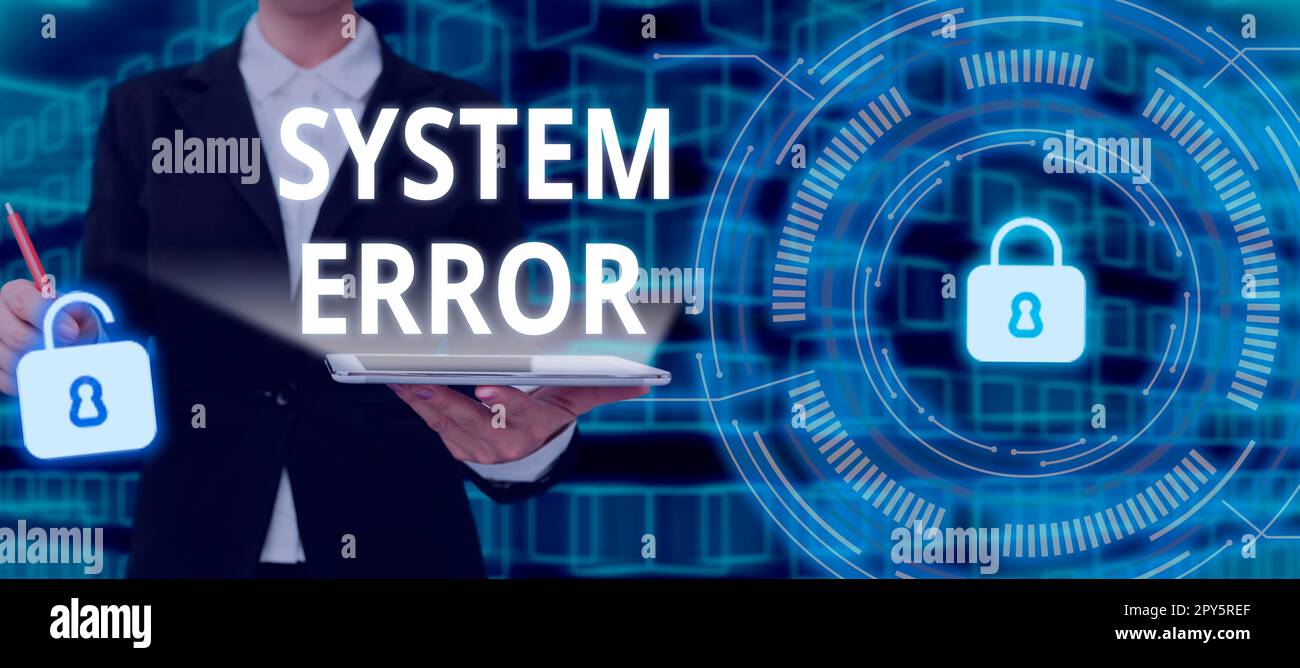 Handwriting text System Error. Conceptual photo Technological failure ...