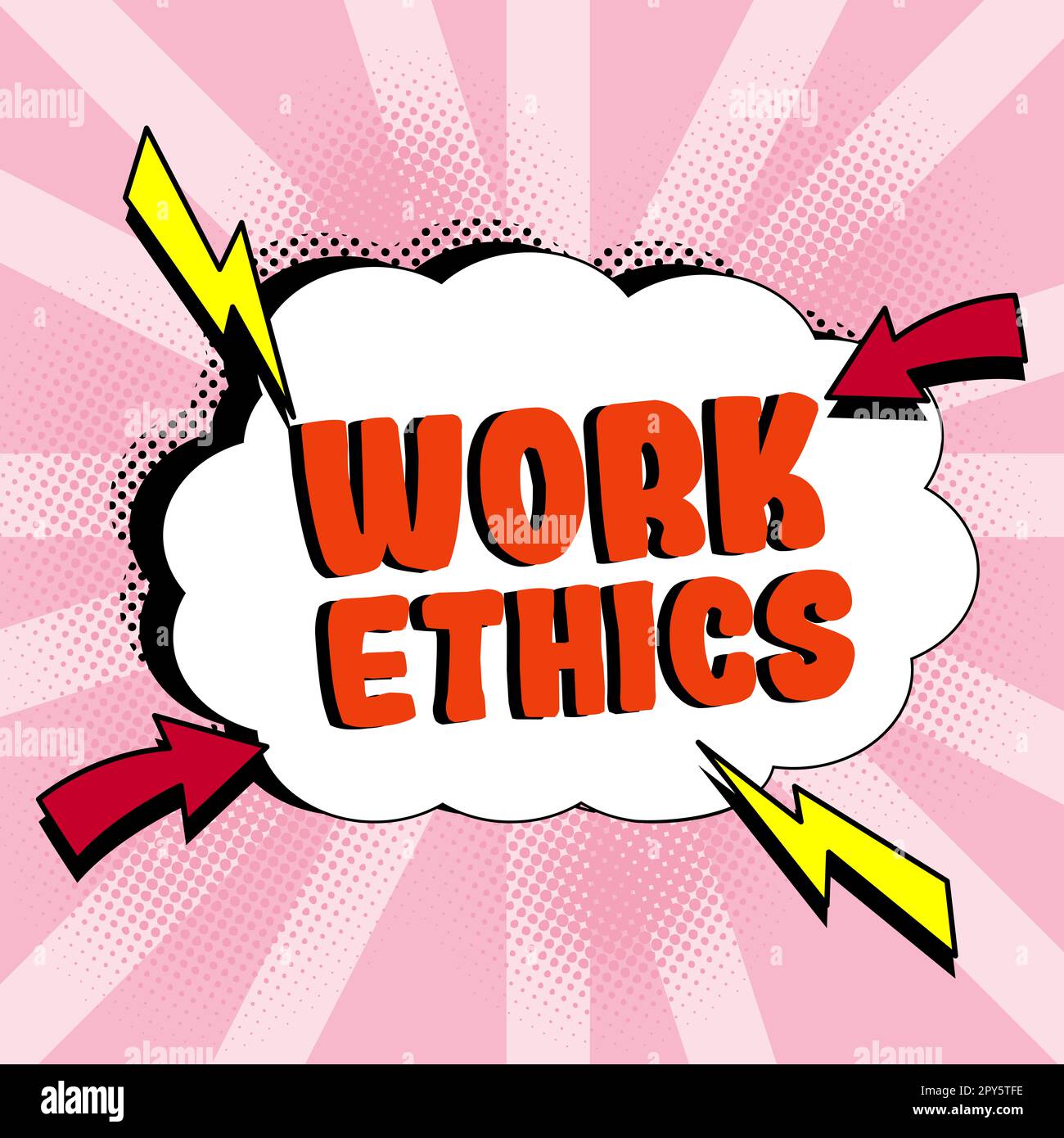 Sign displaying Work Ethics. Business approach A set of values centered ...