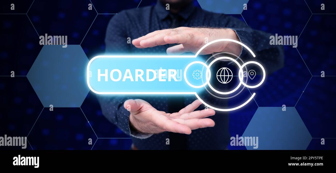 Inspiration showing sign Hoarder. Business concept a person that ...