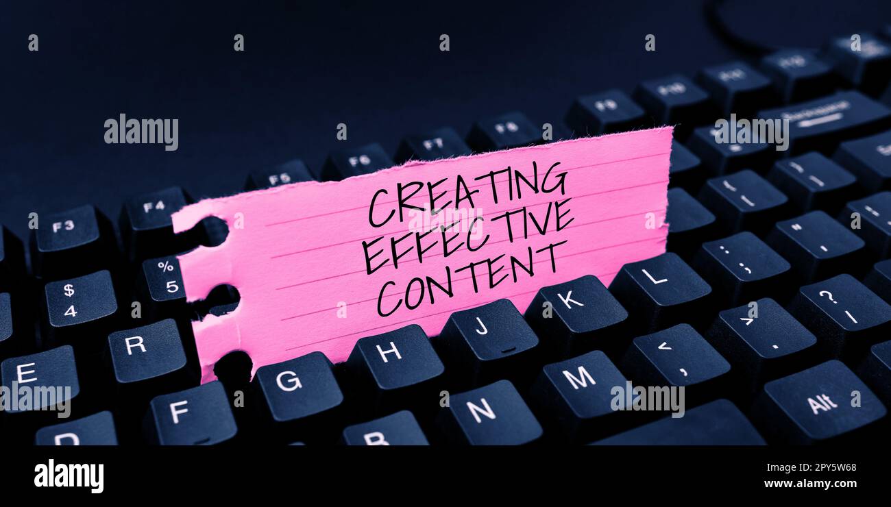 Writing displaying text Creating Effective Content. Business idea ... Writing displaying text Creating Effective Content. Business idea ...