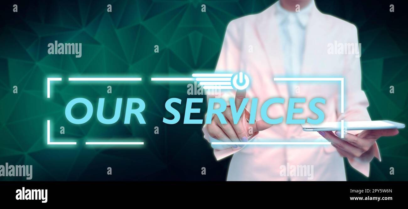 Hand writing sign Our Services. Business overview The occupation or ...