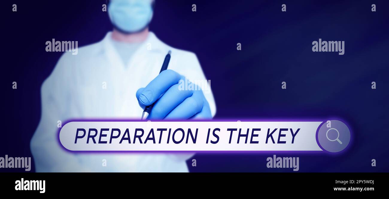 Text caption presenting Preparation Is The Key. Business concept action ...