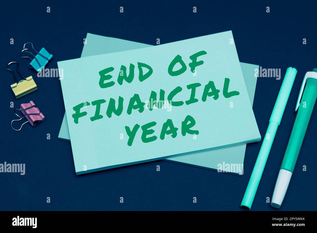 Conceptual caption End Of Financial Year. Conceptual photo Revise and ... Conceptual caption End Of Financial Year. Conceptual photo Revise and ...