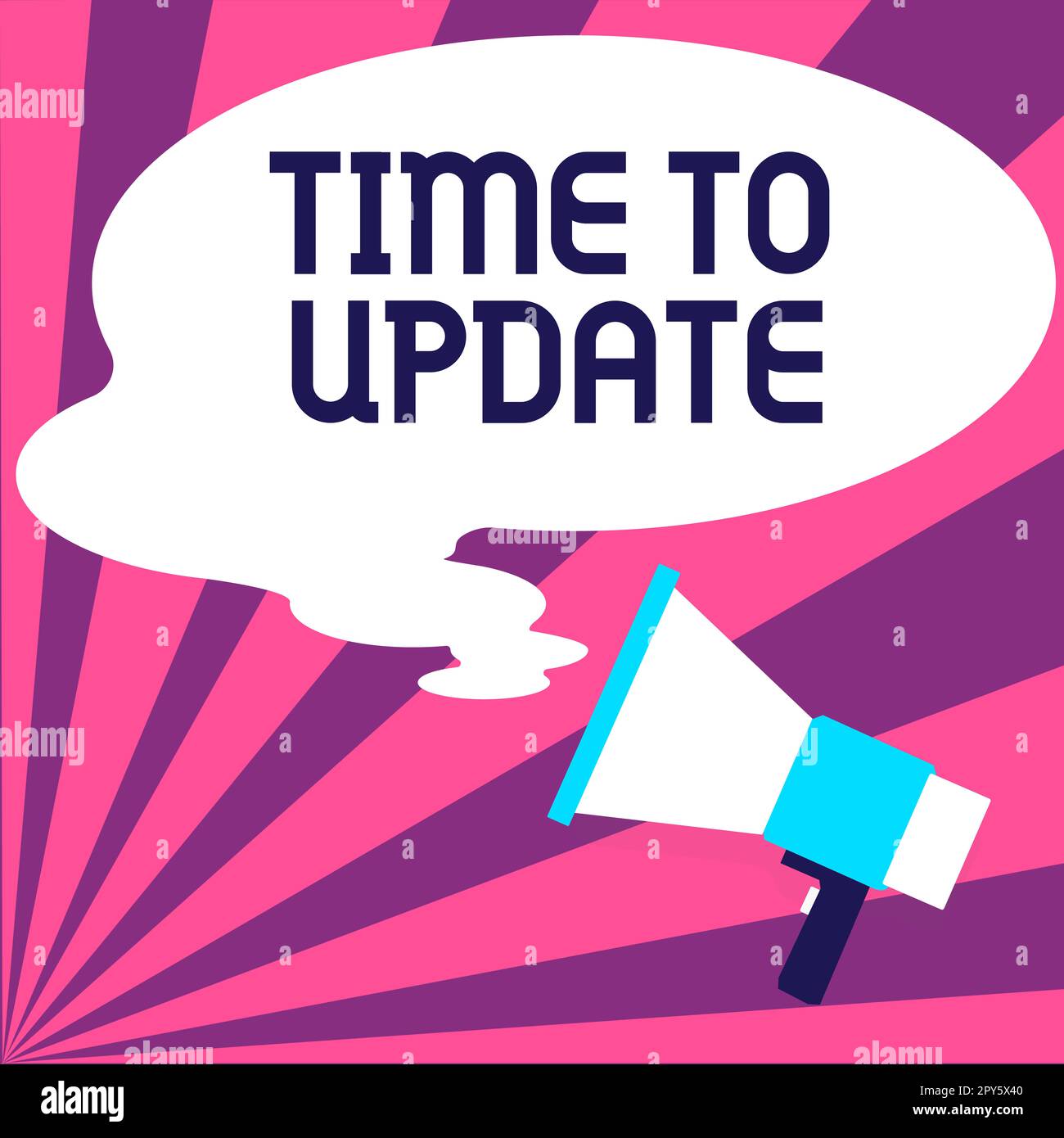 Conceptual caption Time To Update. Business idea The latest information ...