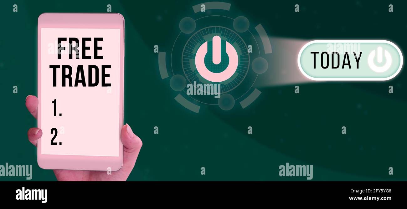 Sign displaying Free Trade. Internet Concept The ability to buy and ...