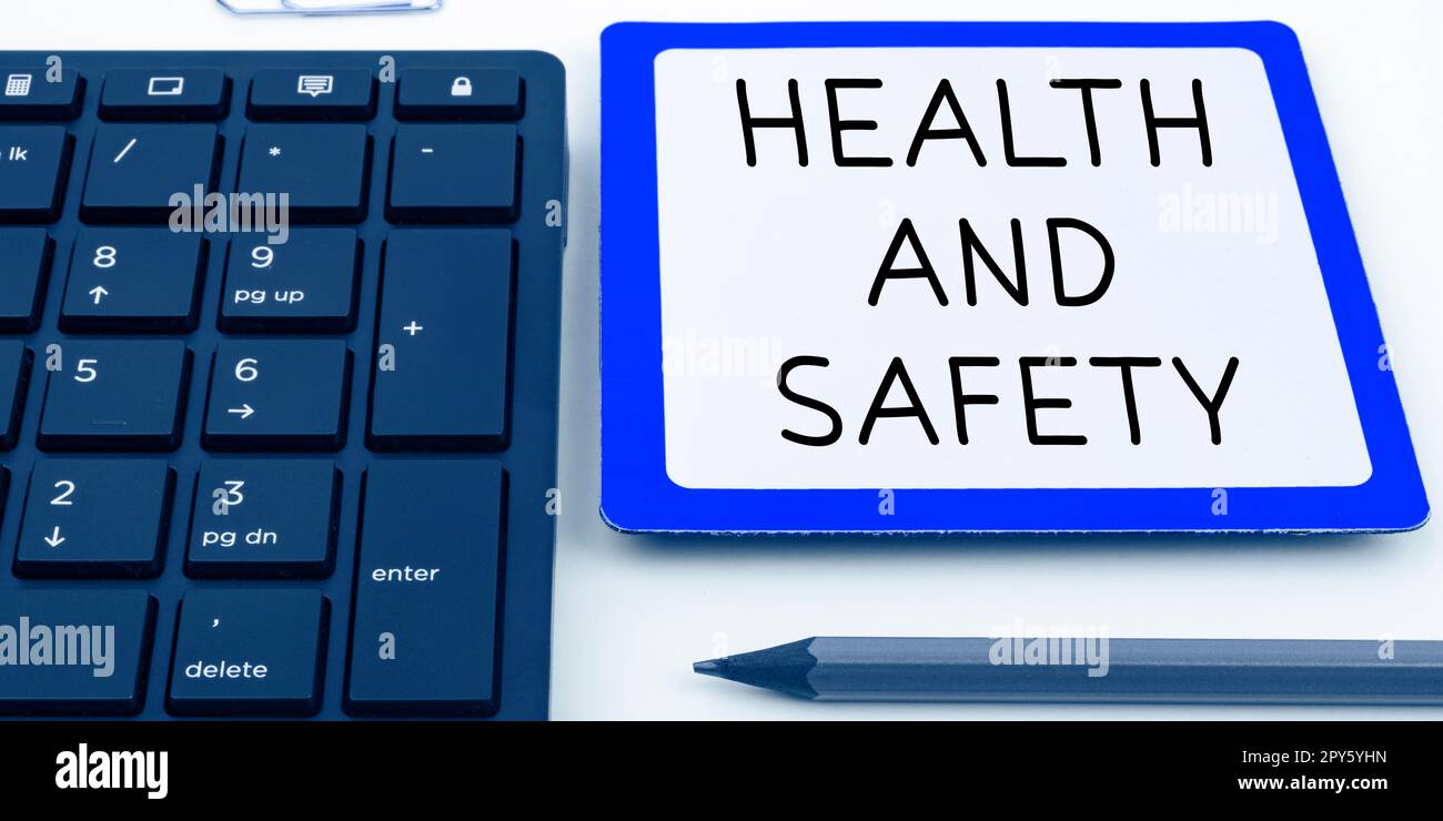 Handwriting text Health And Safety. Word for Taking the appropriate ...