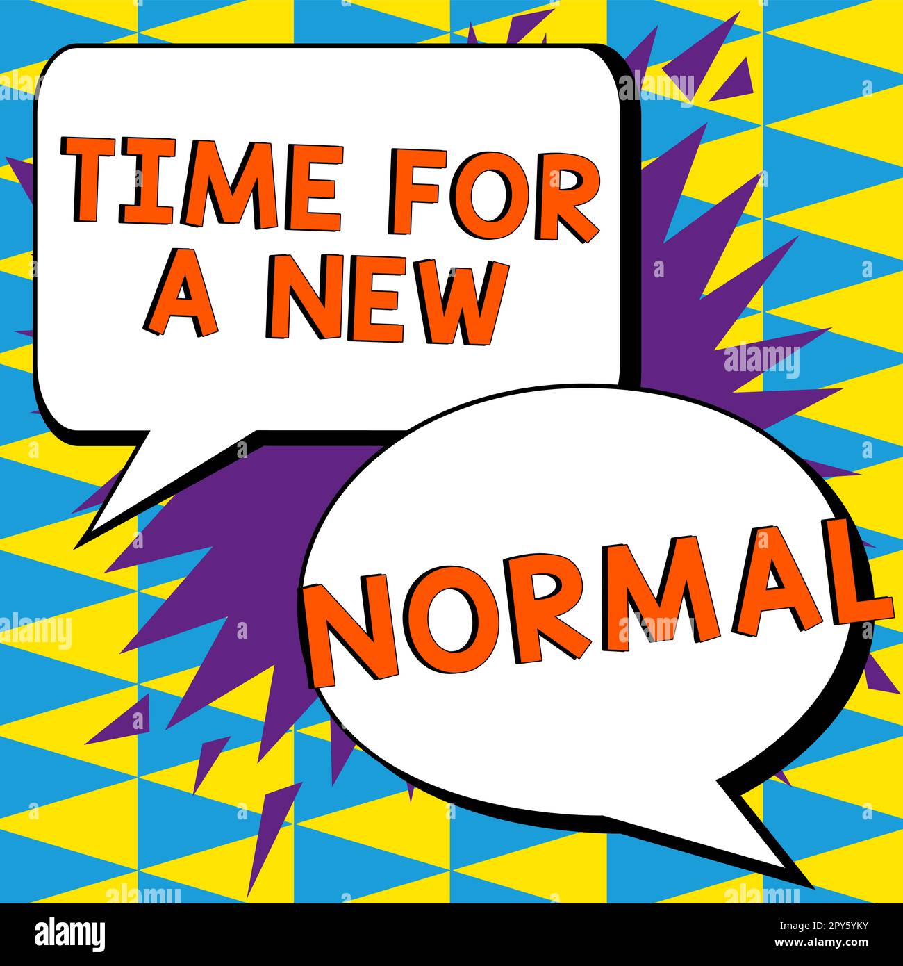 Hand writing sign Time For A New Normal. Concept meaning Make a big ...