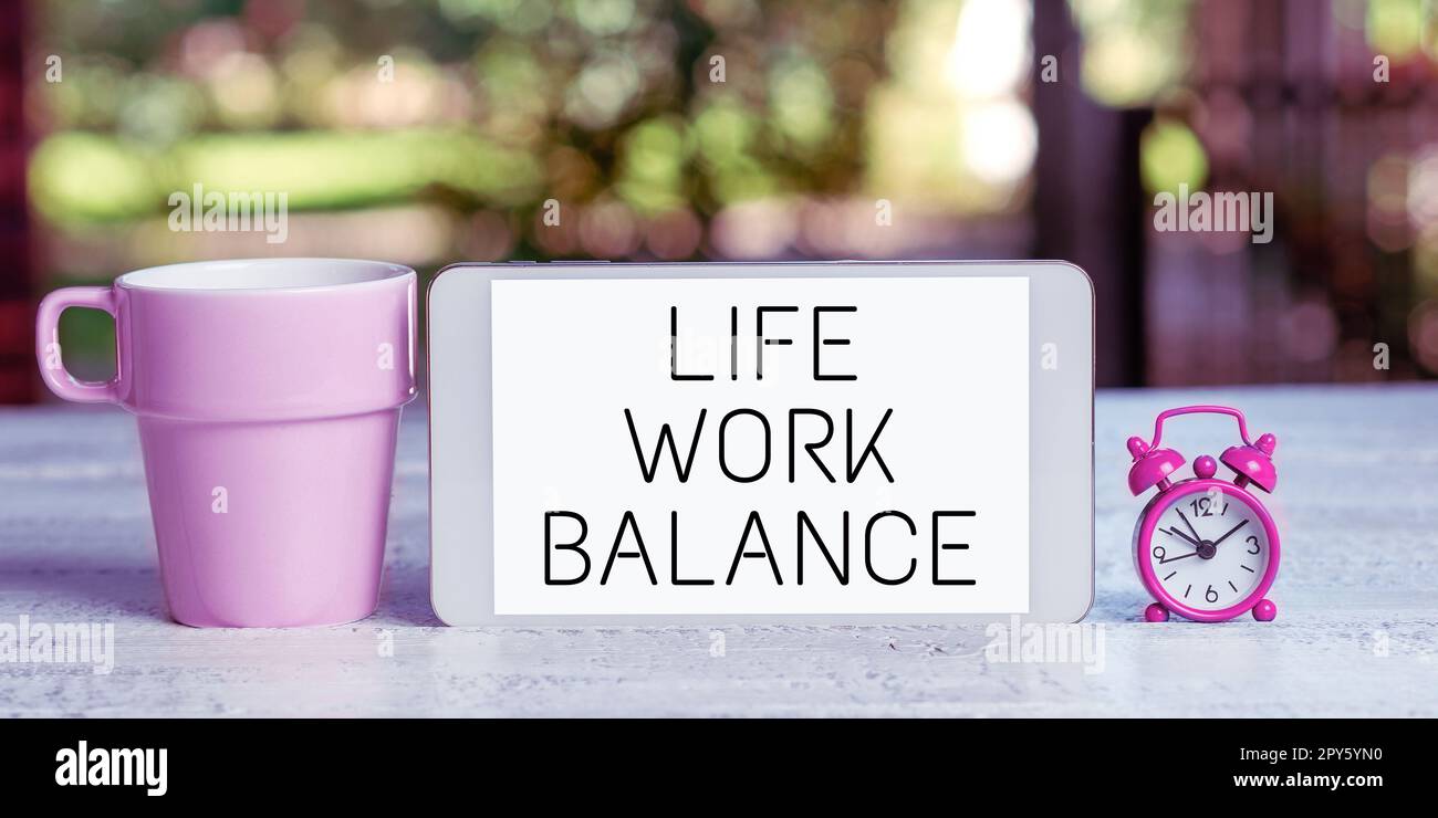 Work life balance sign hi-res stock photography and images - Alamy