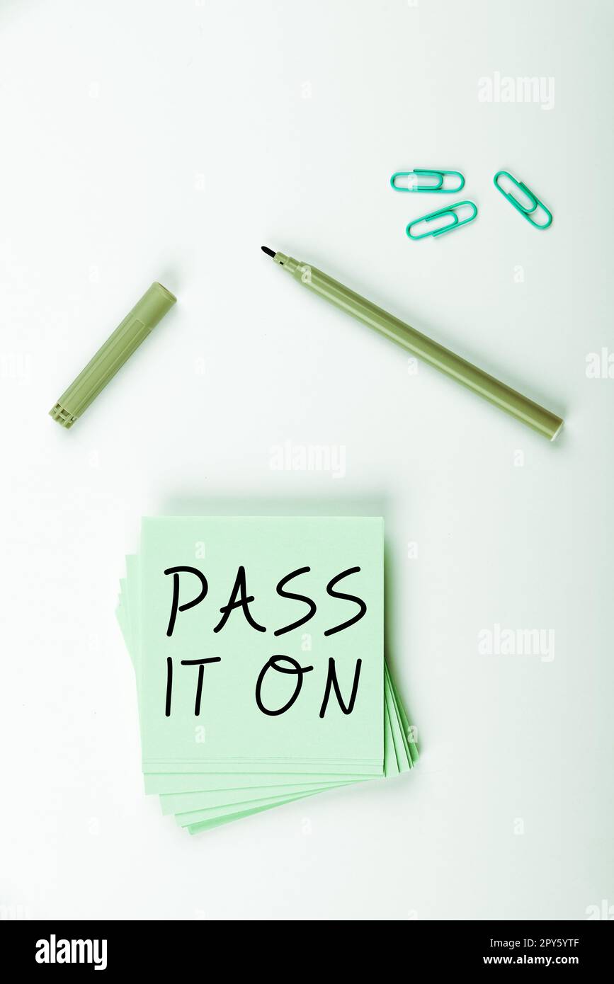 Inspiration Showing Sign Pass It On Business Idea Share Something With