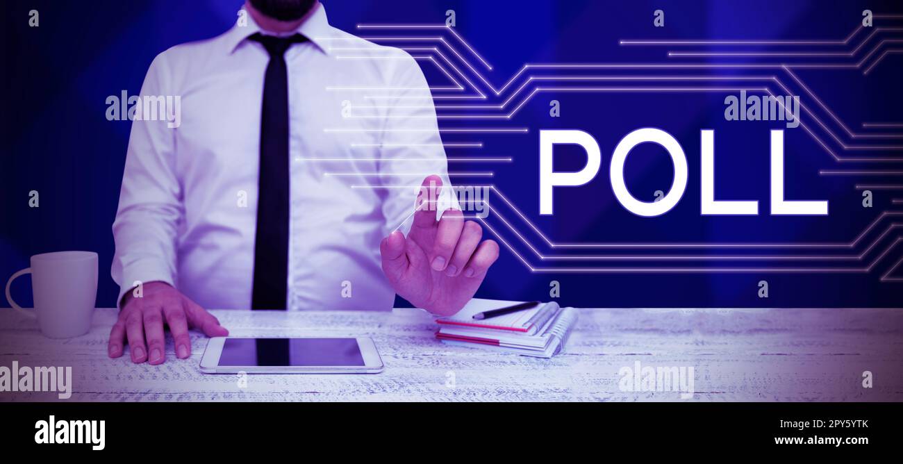 Inspiration showing sign Poll. Word for Record of the number of votes ...