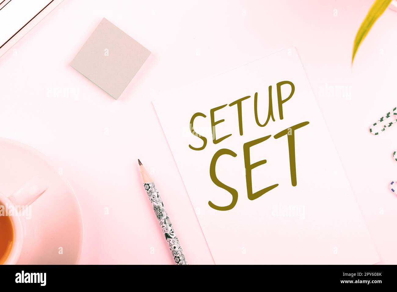 Conceptual display Setup Set. Business concept the manner, position, or ...